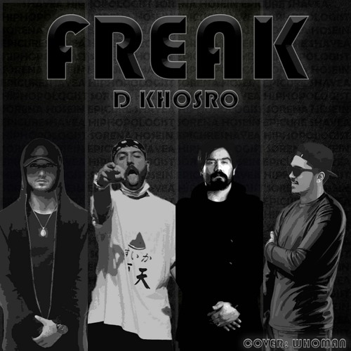 Stream Freak Shayea X Epicure X Sorena X Hiphopologist Remix By D