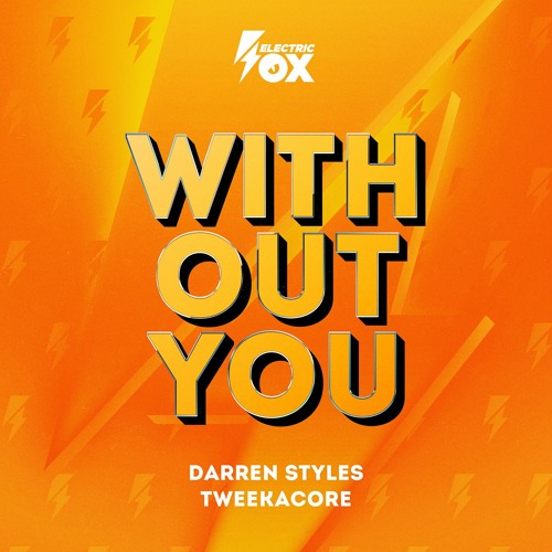 Stream Darren Styles & Tweekacore - Without You by Dirty Workz | Listen ... Stream Darren Styles & Tweekacore - Without You by Dirty Workz | Listen ...