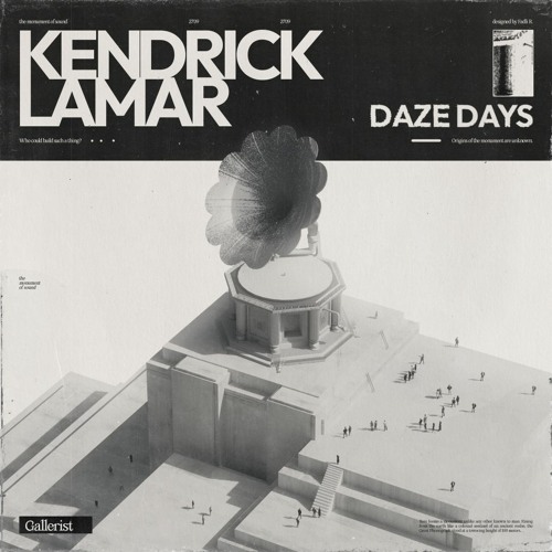 Stream Kendrick Lamar - Daze Days (Live with The Gallerist Collective ...