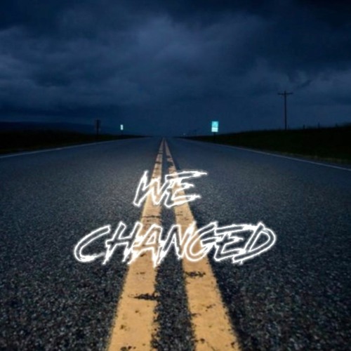 Stream we changed by The Kidd Crude | Listen online for free on SoundCloud