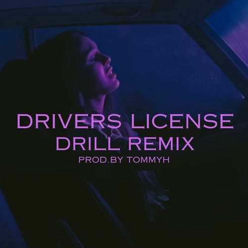 Stream drivers license (drill remix) - olivia rodrigo by prod. by ...