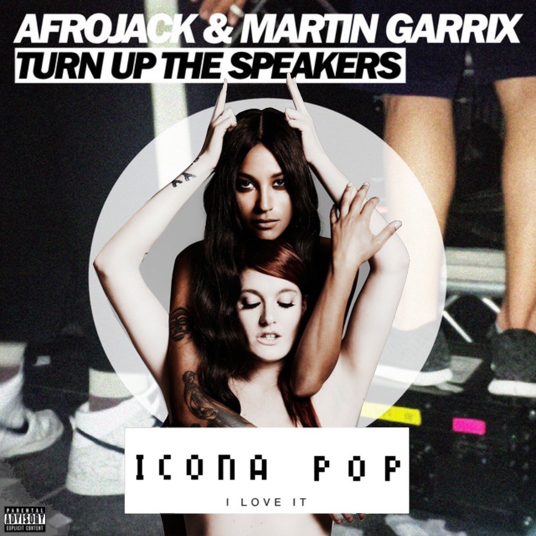 Stream Afrojack, Martin Garrix Vs Icona Pop, Charli XCX - Turn Up The Speakers (Minetti 'I Love ...