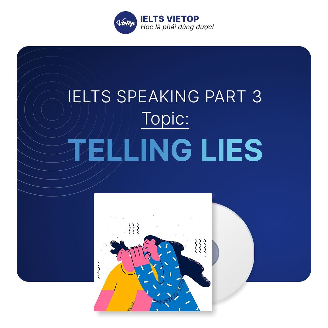 Listen to music albums featuring Telling lies - IELTS Speaking Part 3 ...