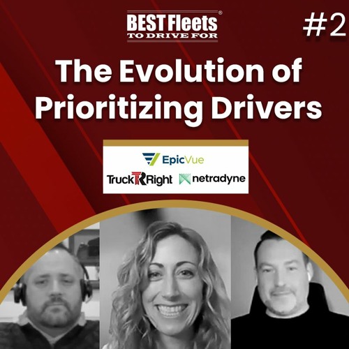 Stream episode The Evolution of Prioritizing Drivers | BF2024 Ep. 2 by Best Fleets to Drive For ...