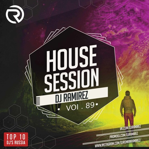 Stream PRESENTS: House Session Vol.89 (DJ RAMIREZ) by Housechart1#Pride ...