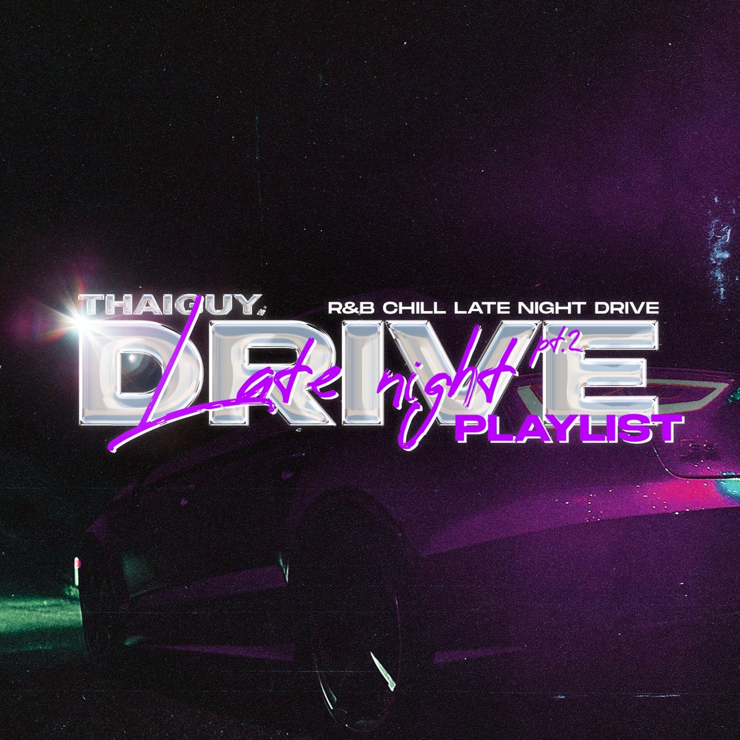 Stream Late Night Drive pt.2 by Thaiguy | Listen online for free on ...