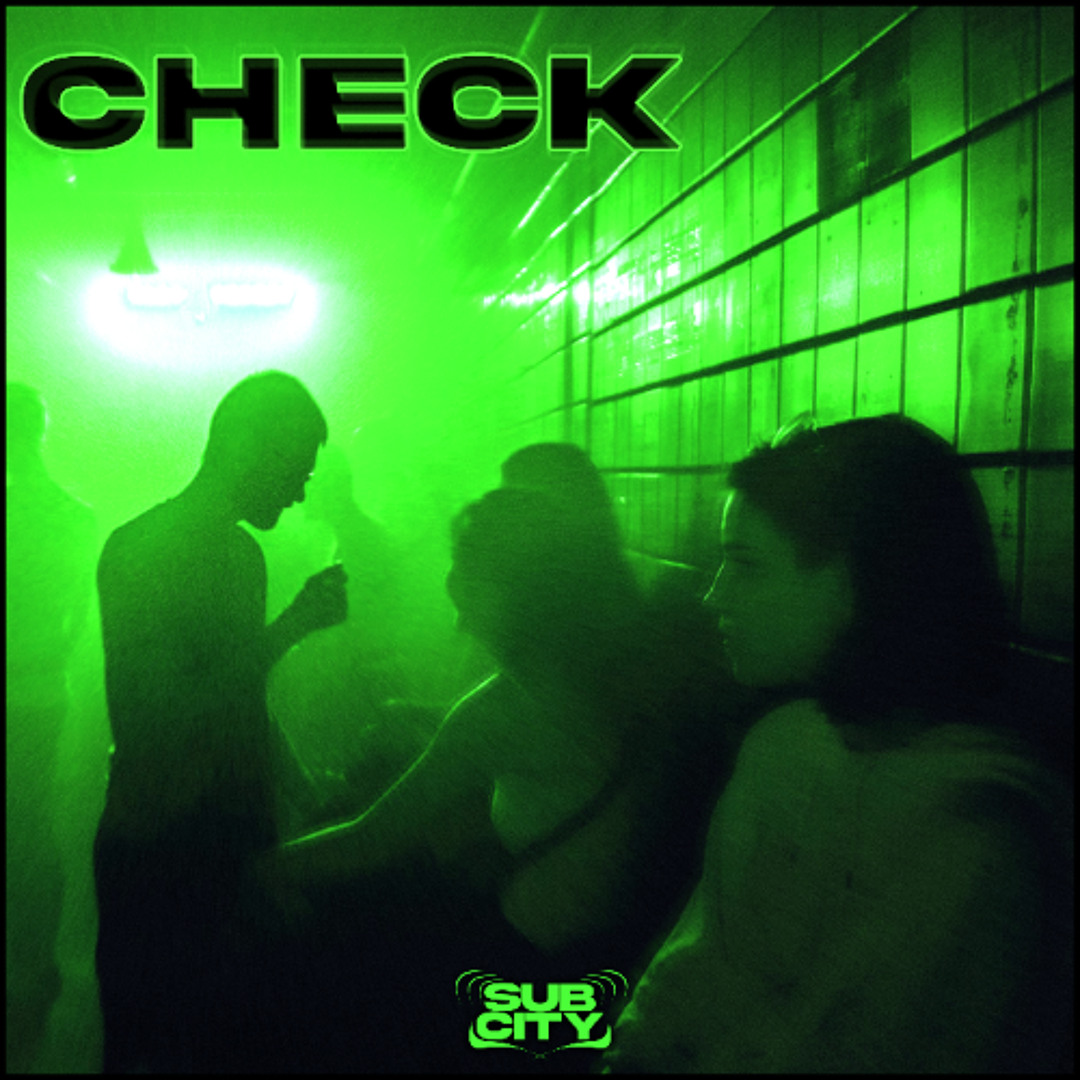 Stream SUBCITY - CHECK (FREE DOWNLOAD) by SUBCITY | Listen online for ...