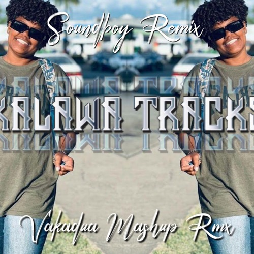 Stream Soundboy x Liz x Ju Ben - Vakadua x Finga naka ring MashupRemix 2024 by Kalawa Tracks ...
