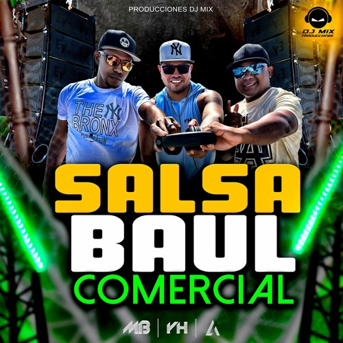 Stream SALSA BAÚL Comercial 2024 - Dj Michell Blanco, Dj Luis Angel Ft Dj Yonathan Hurtado by Dj ...