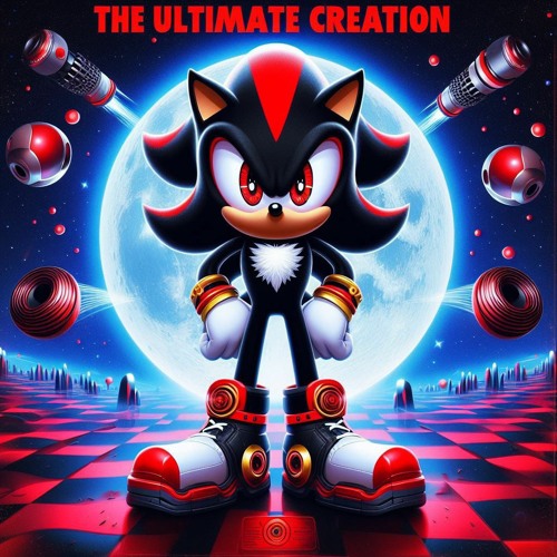 Stream Shadow The Hedgehog (Song) The Ultimate Creation by ...