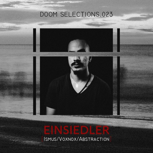 Stream DOOM Selections.023 - Einsiedler(22.11.2020) by Foredoom Records ...