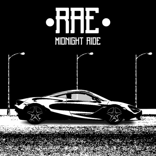 Stream MIDNIGHT RIDE by •RAE• | Listen online for free on SoundCloud Stream MIDNIGHT RIDE by •RAE• | Listen online for free on SoundCloud