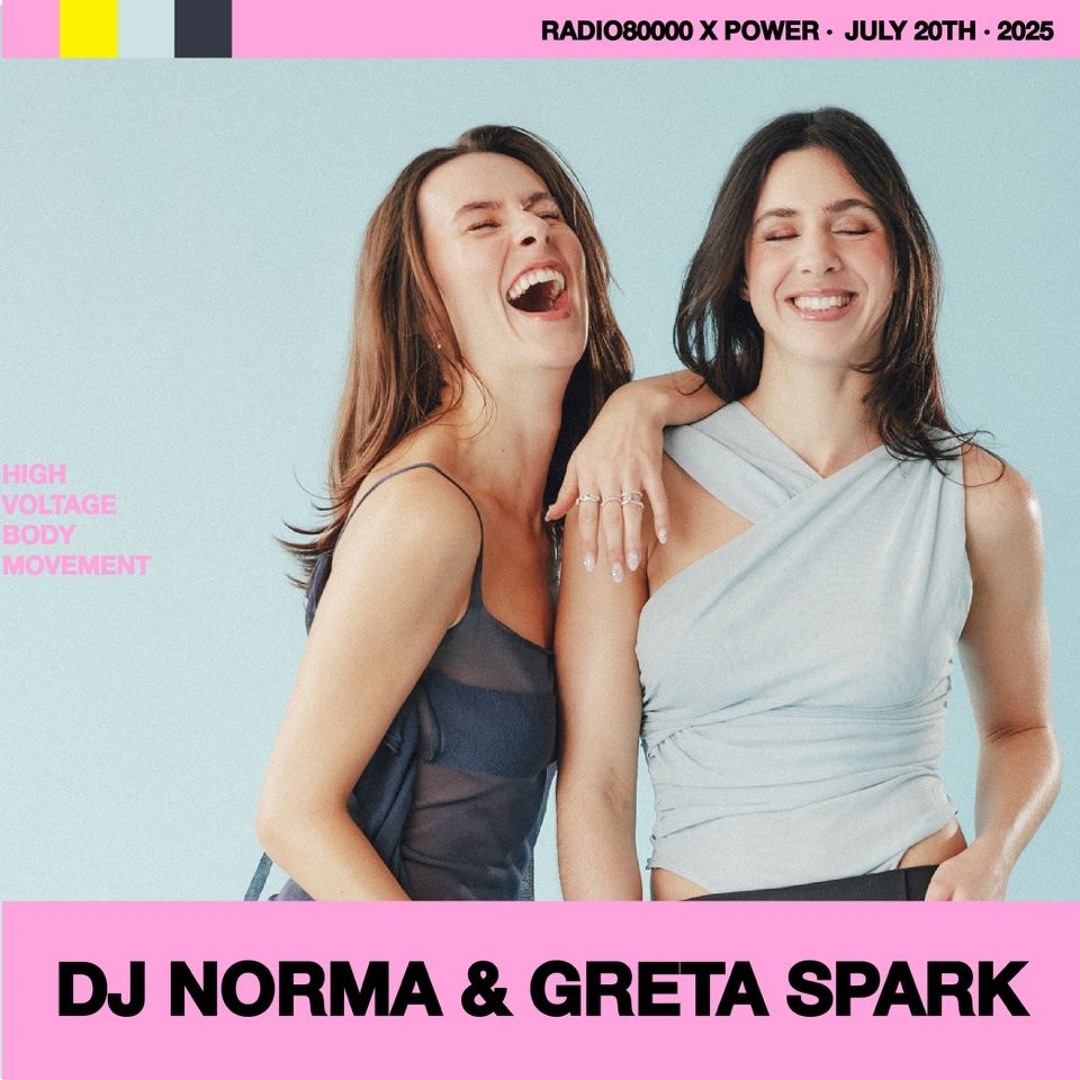 Stream Power Takeover w/ DJ Norma b2b Greta Spark (20/07/25) by Radio ...