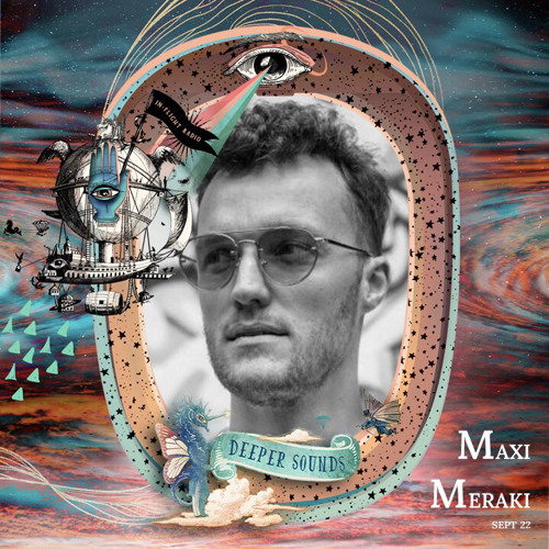 Stream Maxi Meraki : Deeper Sounds / Emirates Inflight Radio ...