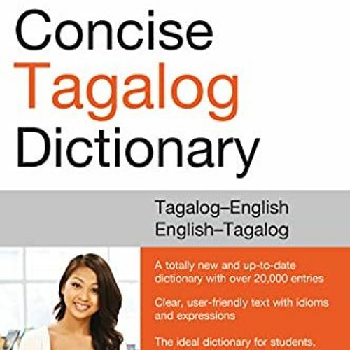 Stream [PDF] ️ Read Tuttle Concise Tagalog Dictionary: Tagalog-English ...