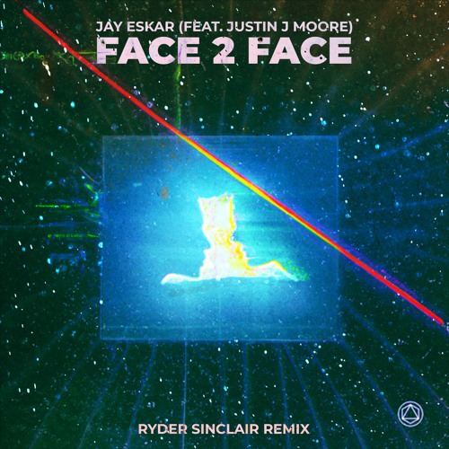 Stream Jay Eskar - Face 2 Face (Feat. Justin J. Moore) [Remix] by Ryder ...