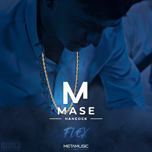 Stream Mase Hancock - Flex (Prod. by DMC) by Mase Hancock | Listen ... Stream Mase Hancock - Flex (Prod. by DMC) by Mase Hancock | Listen ...
