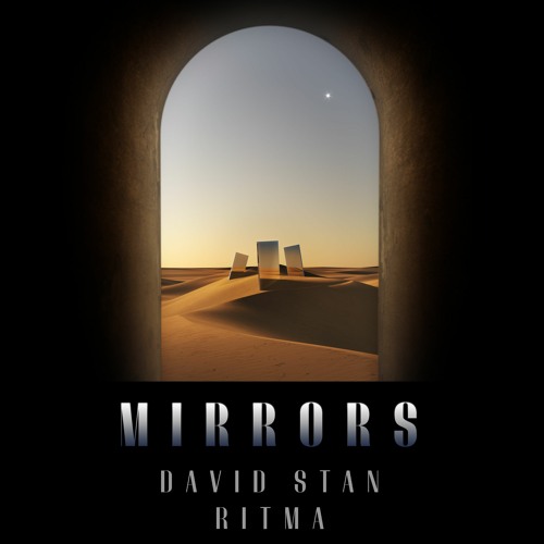 Stream Ritma & David Stan - Mirrors by David Stan | Official | Listen ...
