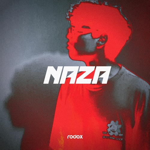 Stream Rodox - Naza by Rodox | Listen online for free on SoundCloud