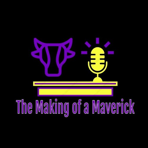 Stream episode The Making of a Maverick Ep. 1 by Themakingofamaverick ...