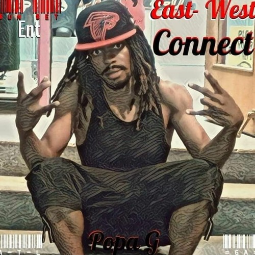 Stream Popa G-East West Connect by Popa G | Listen online for free on ...