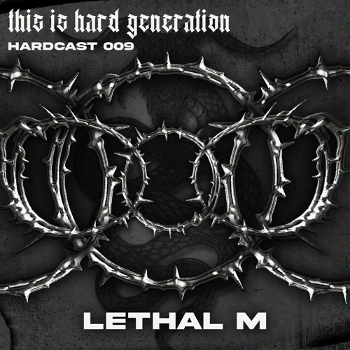 Stream HARDCAST009 - Lethal M by T.I.H.G Records | Listen online for ...