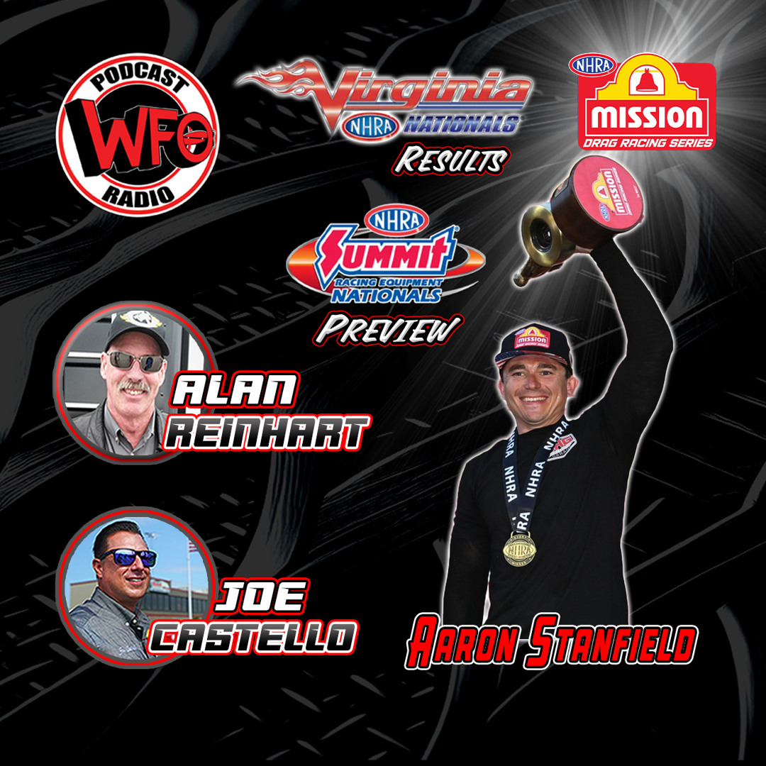 Stream episode NHRA results - Aaron Stanfield joins WFO Radio after ...