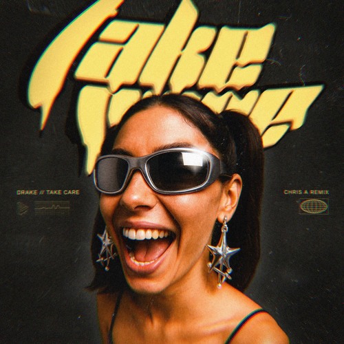 Stream Drake - Take Care (CHRIS A Remix) by CHRIS A | Listen online for free on SoundCloud