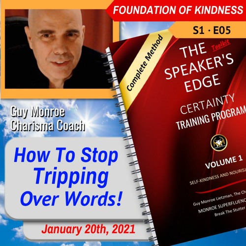 Stream episode How to Stop Tripping Over Words! by Guy Monroe, The ...