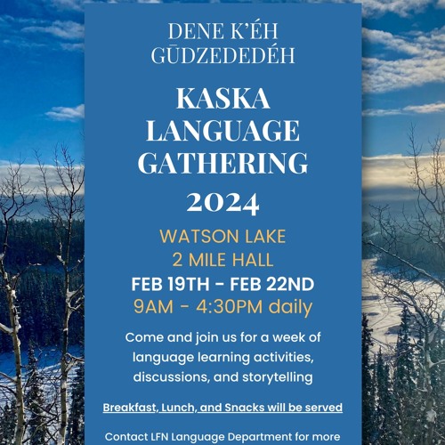 Stream CBC 2024 Kaska Language Gathering in Watson Lake Report by Kaska ...
