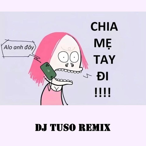 Stream Có Một Thứ Tình Yêu Gọi Là Chia Tay Dj Tuso Remix By Dj Tuso