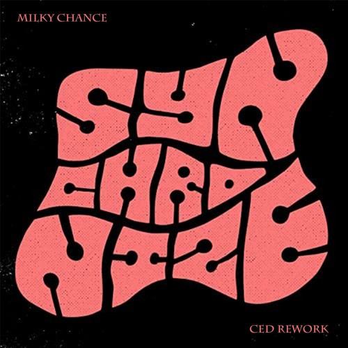 Stream Milky Chance - Synchronize (Ced ReWork) by Ced ReWork | Listen ...
