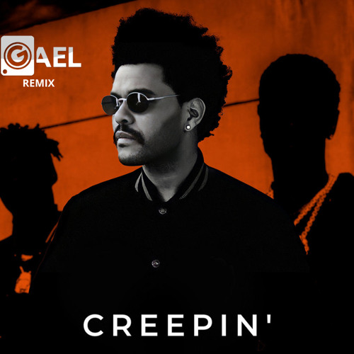 Stream The weeknd - Creepin ( GAEL CLUB MIX ) .mp3 by GAEL | Listen ...