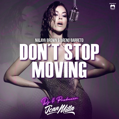 pumpyoursound.com | Dont Stop Moving ( Jean Milla Remix )
