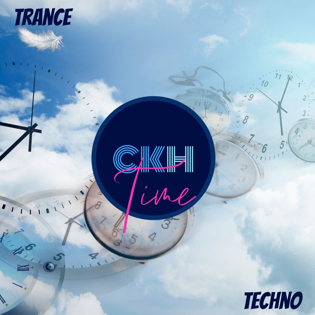 Stream Time by CKH | Listen online for free on SoundCloud