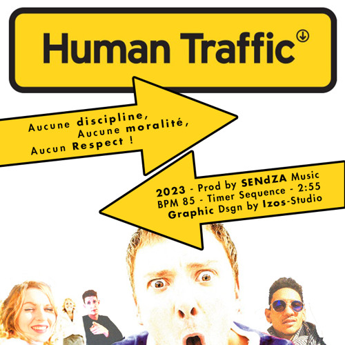 Stream Human Traffic by SENdZA | Listen online for free on SoundCloud