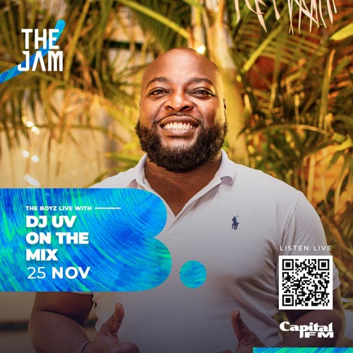 Stream 90s Jam Session with DJ UV on The BOYZ 25-11-2022 Capital FM by ...
