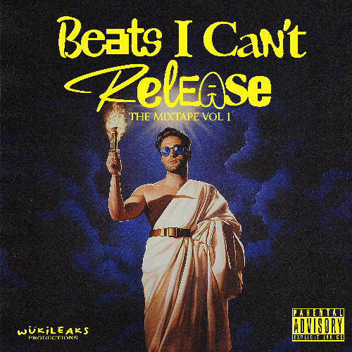 Wuki - Beats I Can't Release Mixtape Vol. 1 2025-10-27