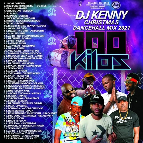 Stream DJ KENNY 100 KILOS CHRISTMAS DANCEHALL MIX 2021 by DJ KENNY A ...