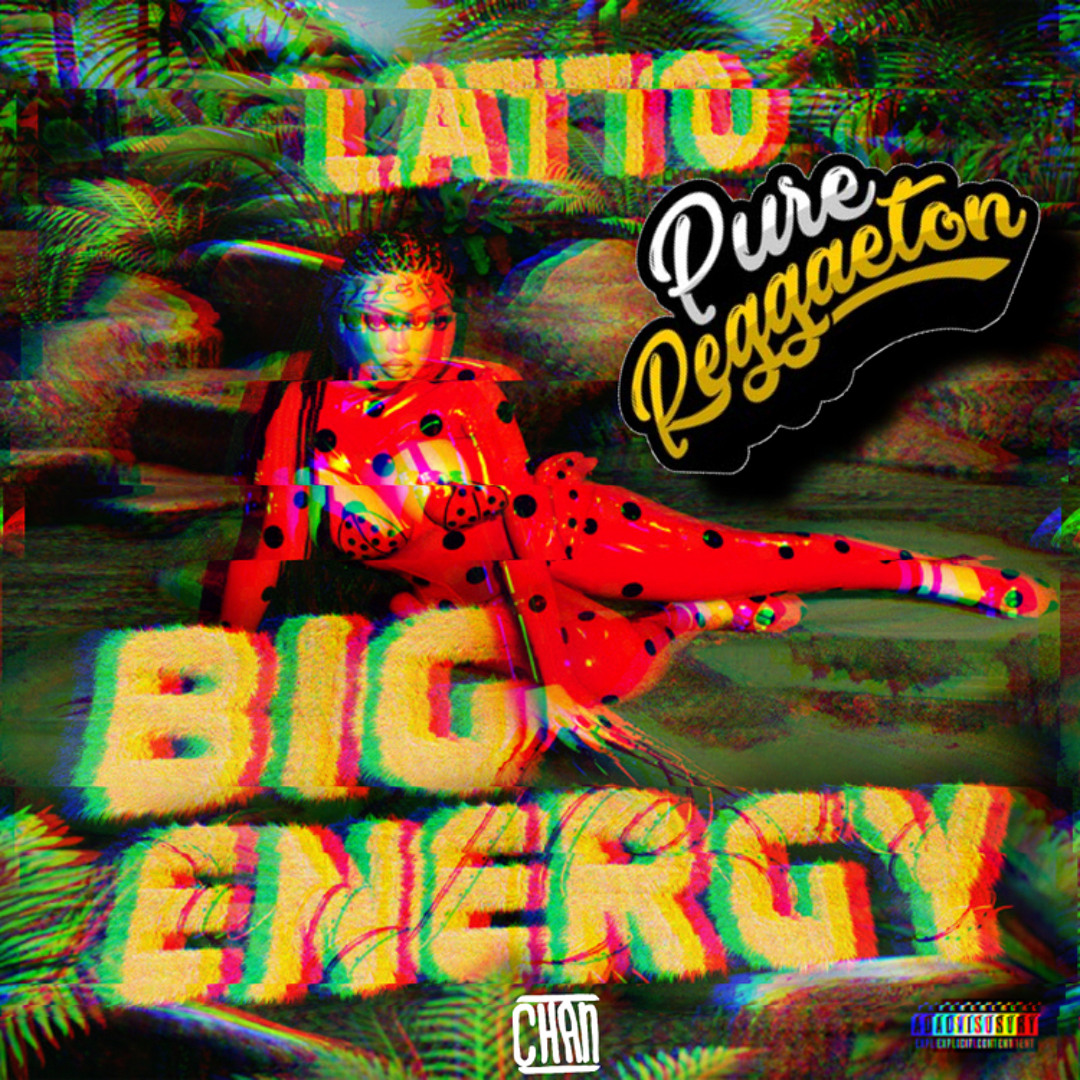 Stream Latto - Big Energy (Chan Reggaeton Remix) by Chan | Listen ...