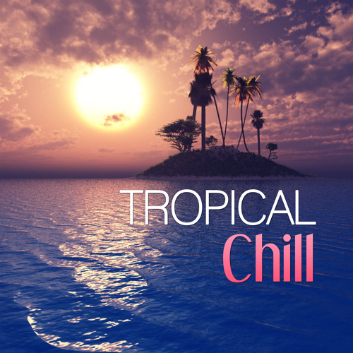 Stream Deep Blue Sea by Tropical Chill Zone | Listen online for free on ...