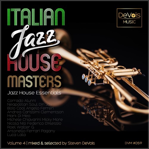 Stream Italian Jazz House Masters (Jazz House Essentials | Volume 4) by ...