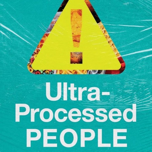 Stream episode #170 Ultra-Processed People by UNLOCK Podcast podcast ...