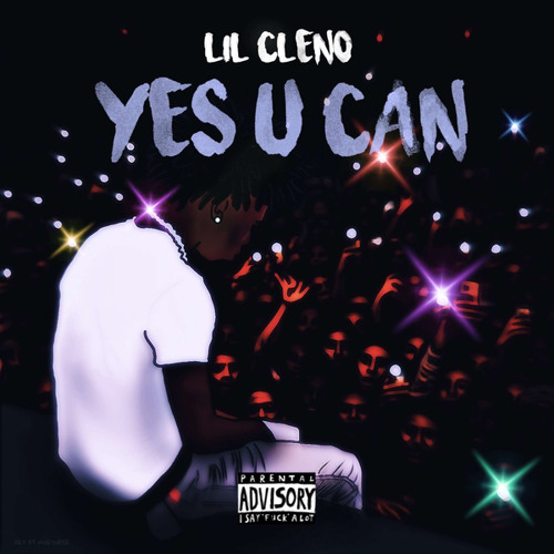 Stream yes u can by Lil Cleno | Listen online for free on SoundCloud