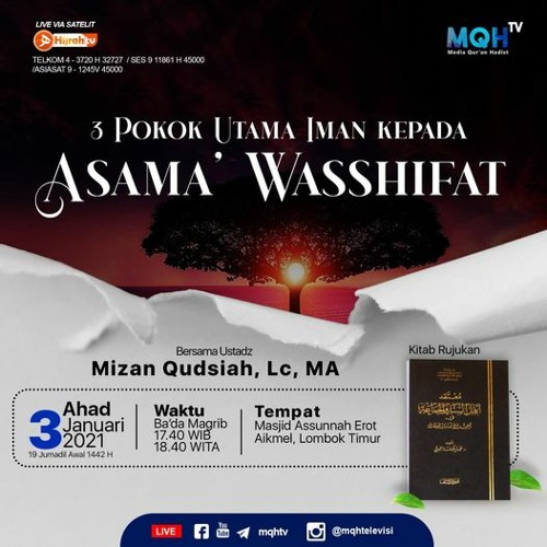 Stream 3 Pokok Utama Iman Kepada Asma' Wasshifat - Ustadz Mizan Qudsiah ...