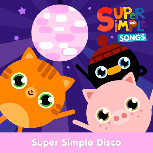 Stream Super Simple Disco by Super Simple Songs | Listen online for ...