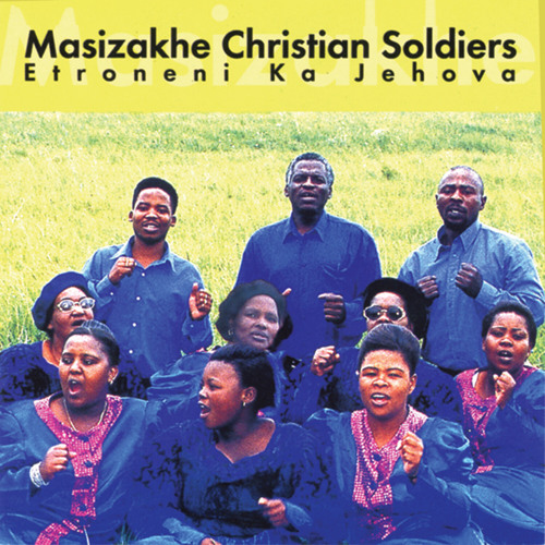 Listen to Baxolele by Masizakhe Christian Soldiers in The Best Of ...