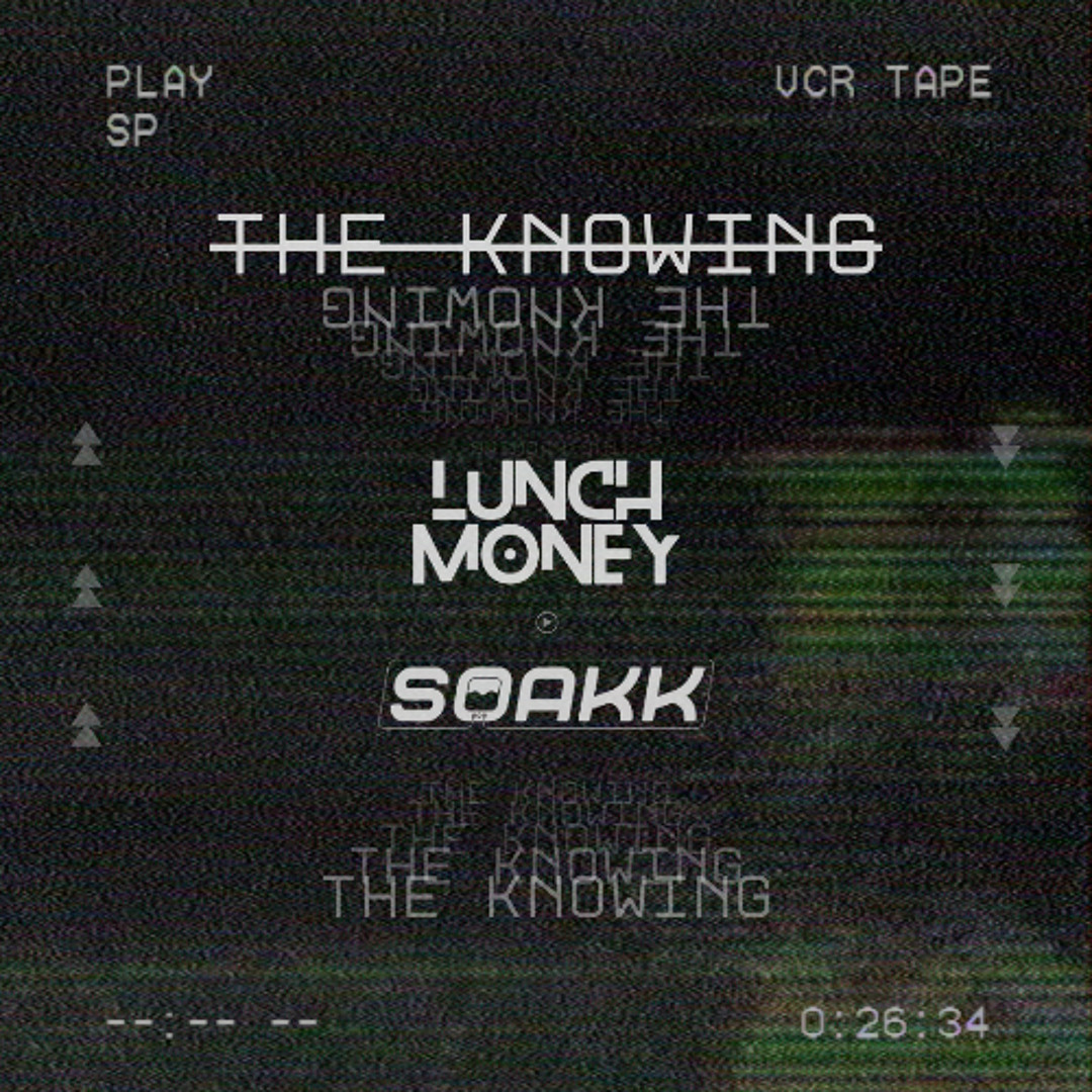 Stream The Knowing by soakk | Listen online for free on SoundCloud