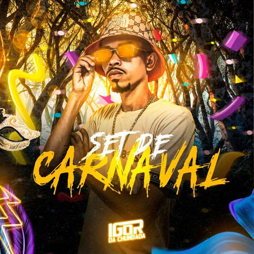 Stream SET DE CARNAVAL - DJ IGOR DA CHUMBADA by DJ IGOR DA CHUMBADA | Listen online for free on ...