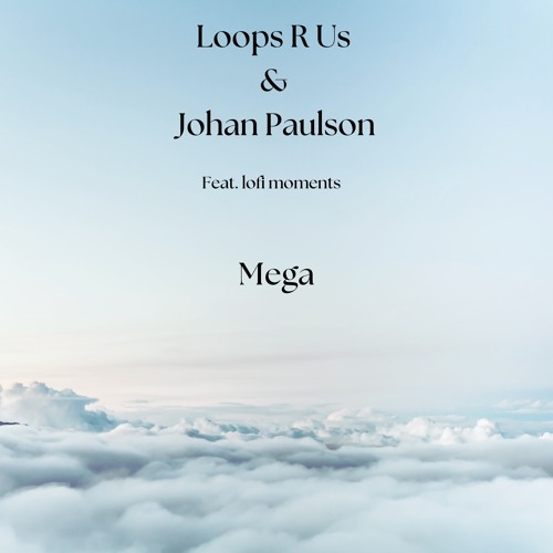Stream Loops R Us - Mega (Early Demo Preview) by Célinita Music ... Stream Loops R Us - Mega (Early Demo Preview) by Célinita Music ...